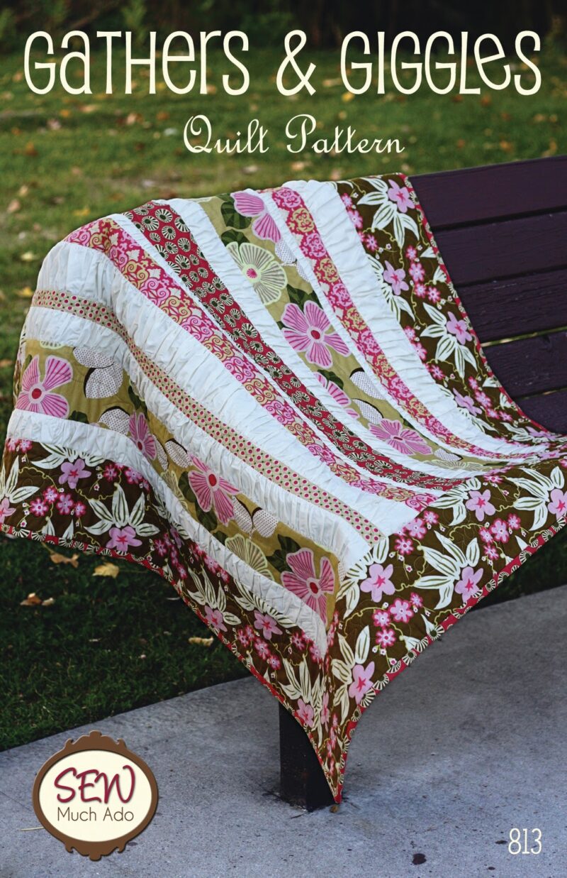 Gathers & Giggles Quilt PDF Pattern - Sew Much Ado