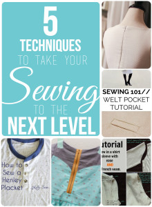 5 Techniques That Will Take Your Sewing to the Next Level - Sew Much Ado