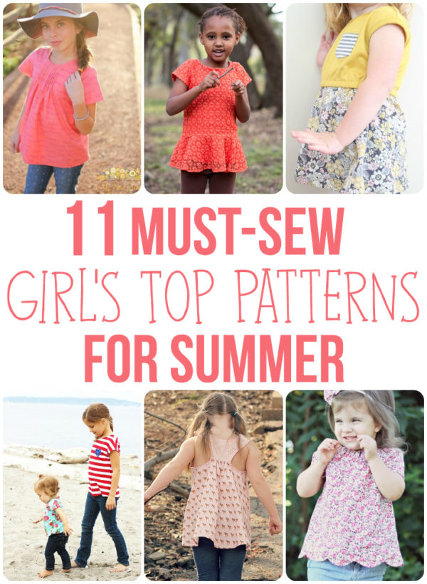 11 Must-Sew Girl's Top Patterns For Summer - Sew Much Ado