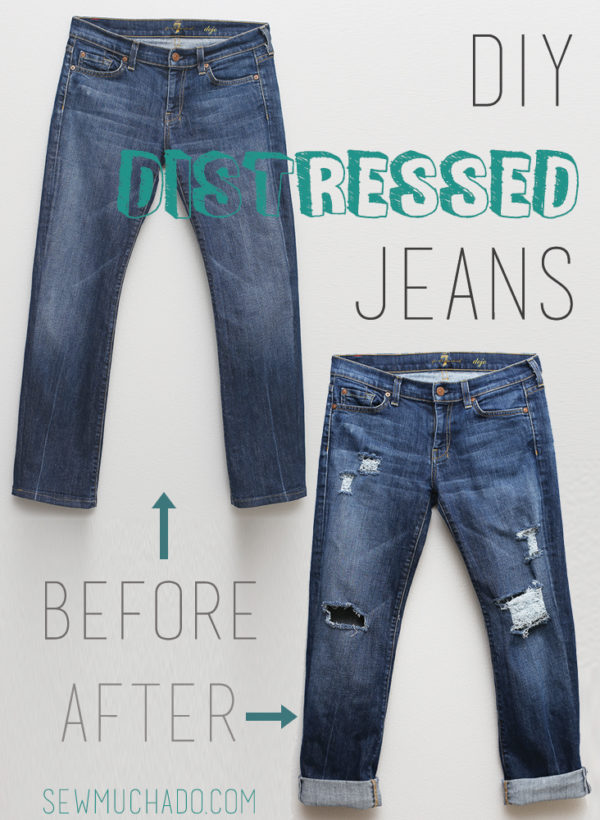 How to Distress Jeans Tutorial - Sew Much Ado