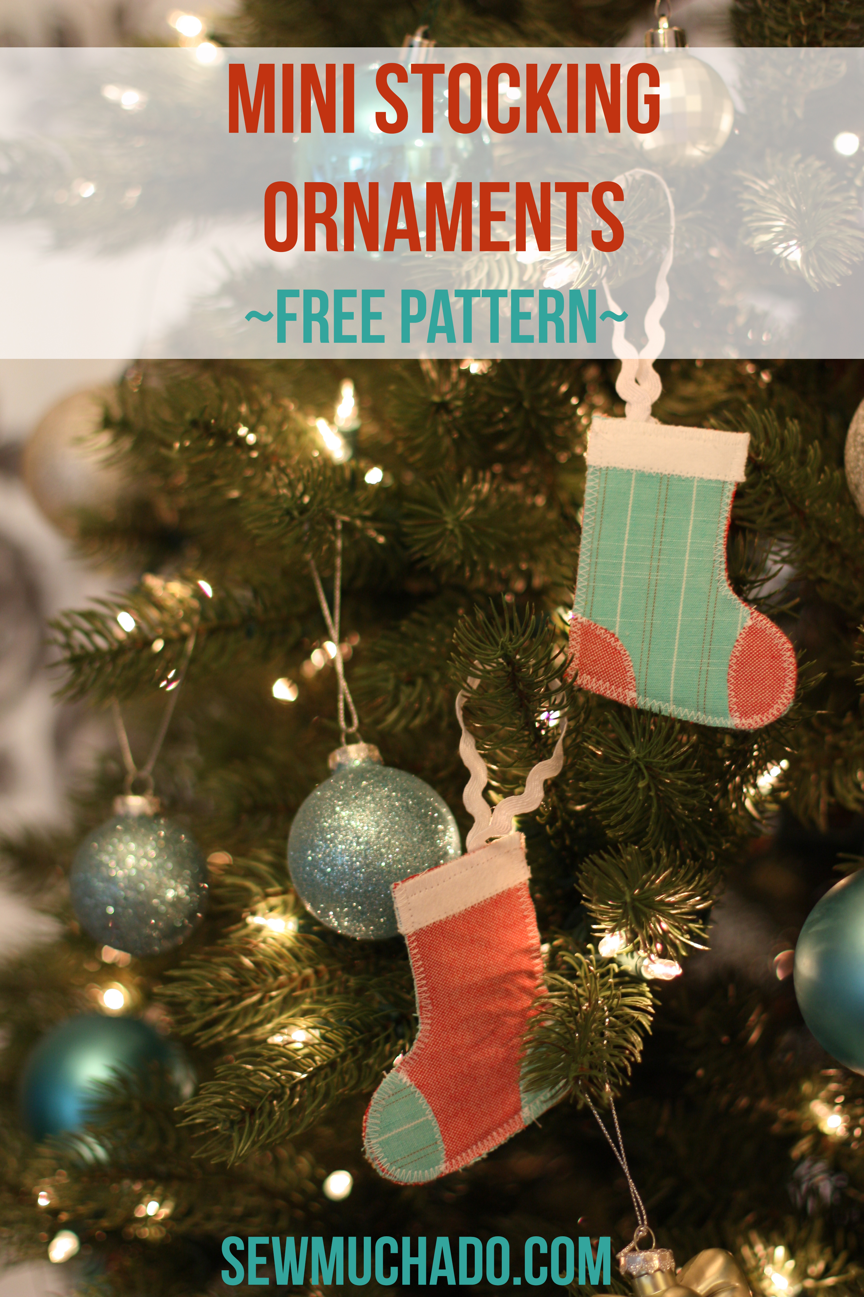 Mini Stocking Ornaments Free Pattern - Sew Much Ado