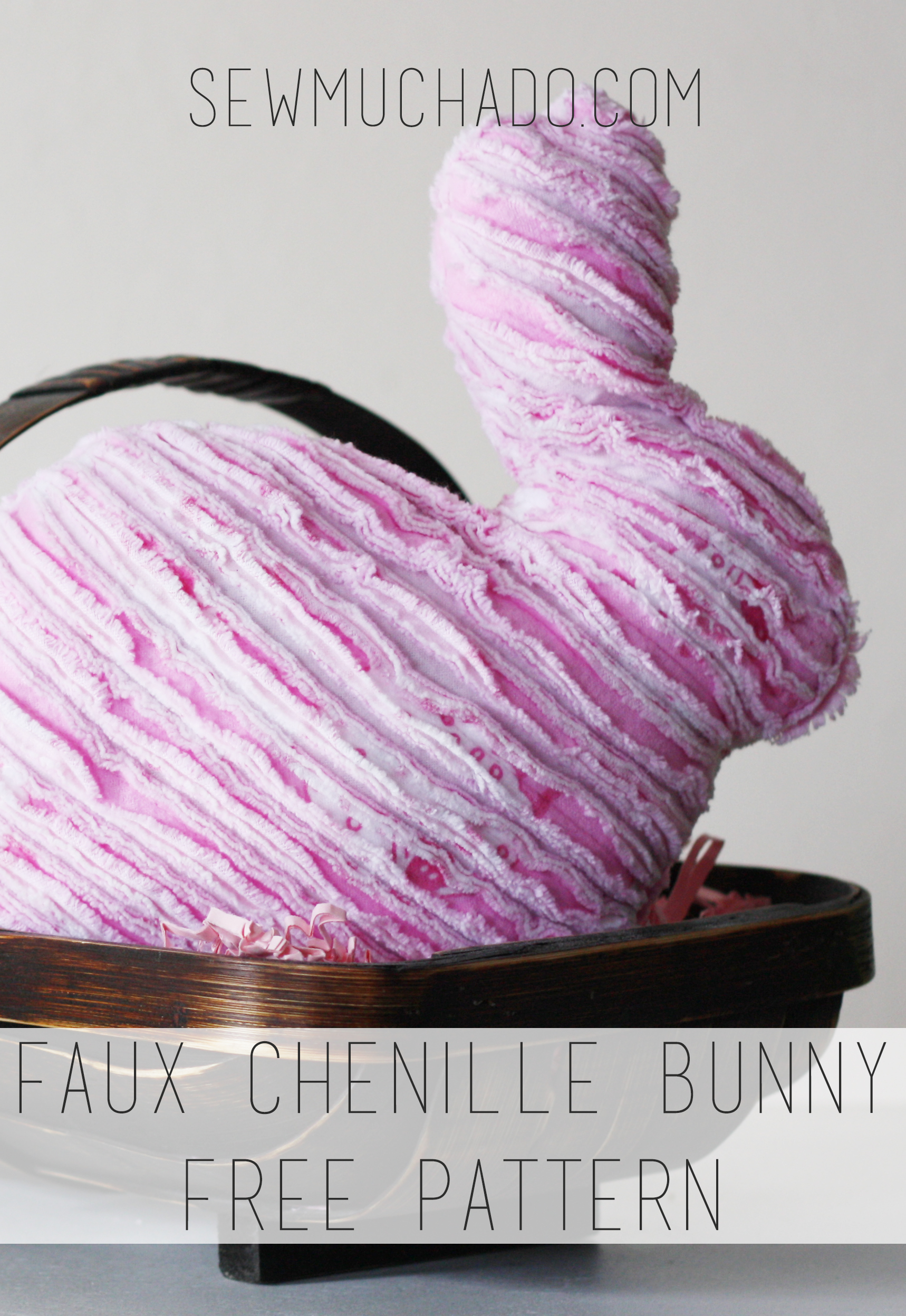 Faux Chenille Bunny Free Pattern - Sew Much Ado