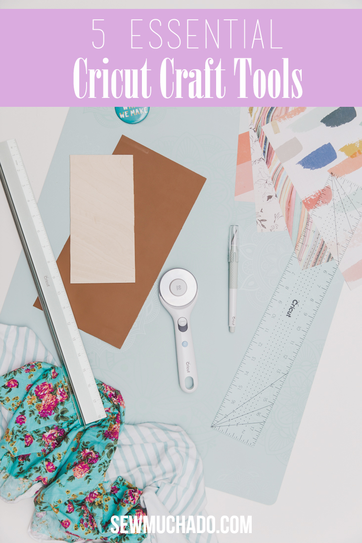 5 Essential Cricut Craft Tools - Sew Much Ado