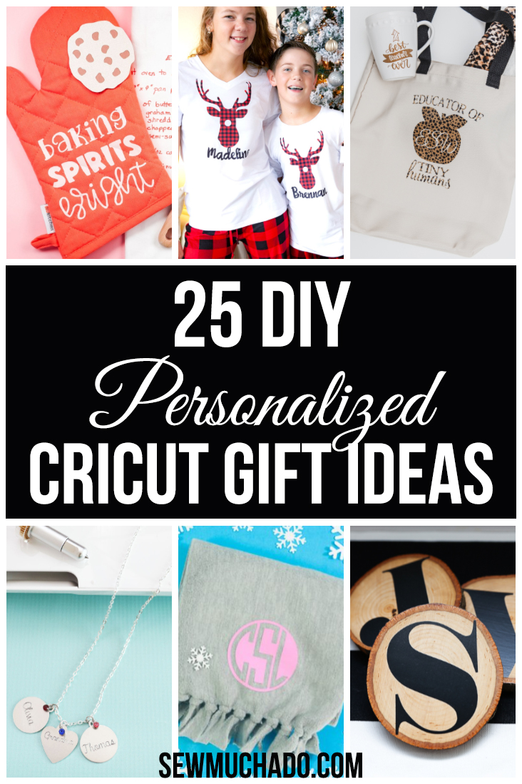 25 DIY Personalized Cricut Holiday Gift Ideas - Sew Much Ado