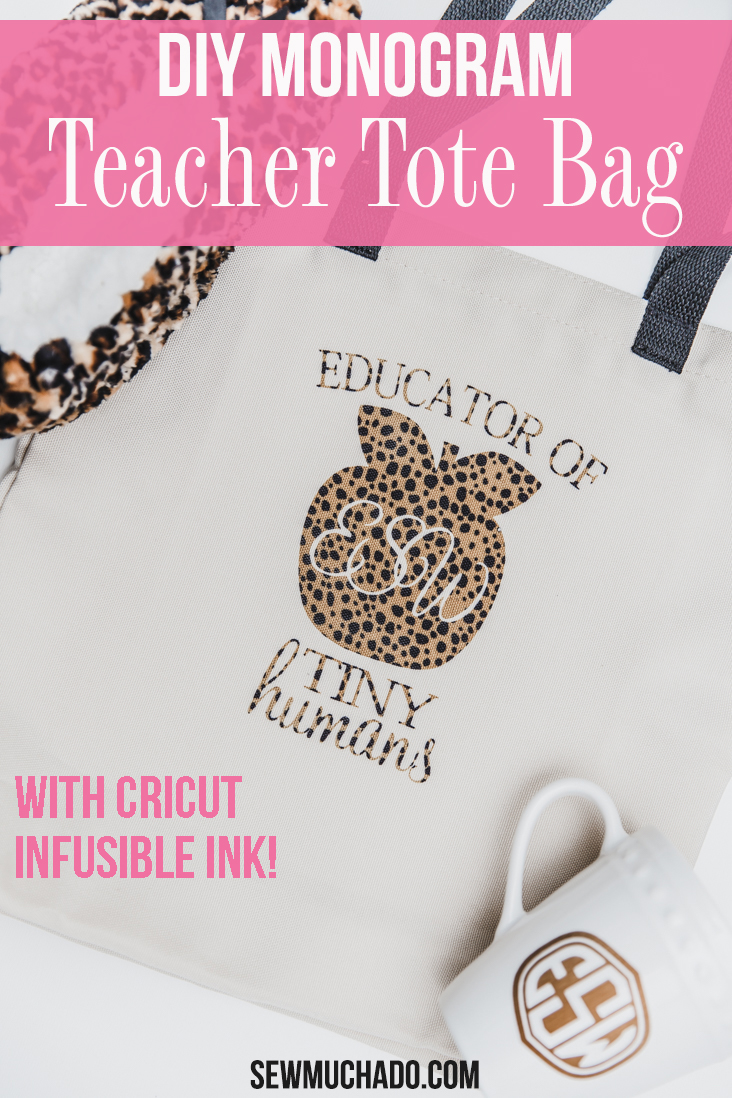 DIY Monogram Tote Bag for Teachers // Cricut Explore Air 2 - Sew Much Ado