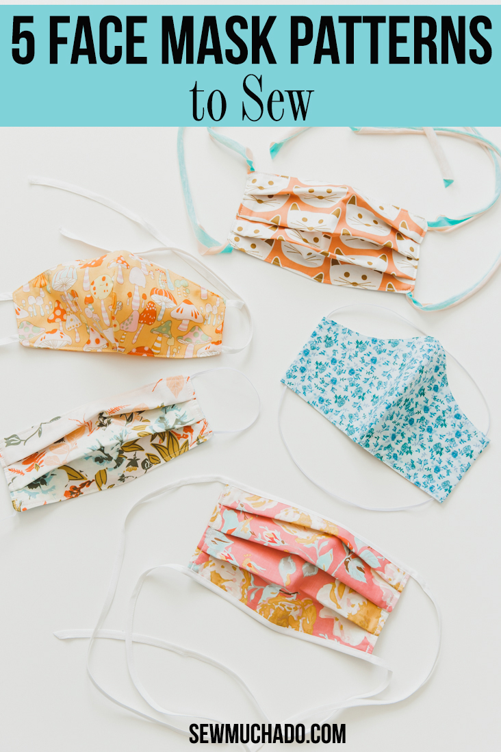 Face Mask Pattern - 5 Different Ways - Sew Much Ado